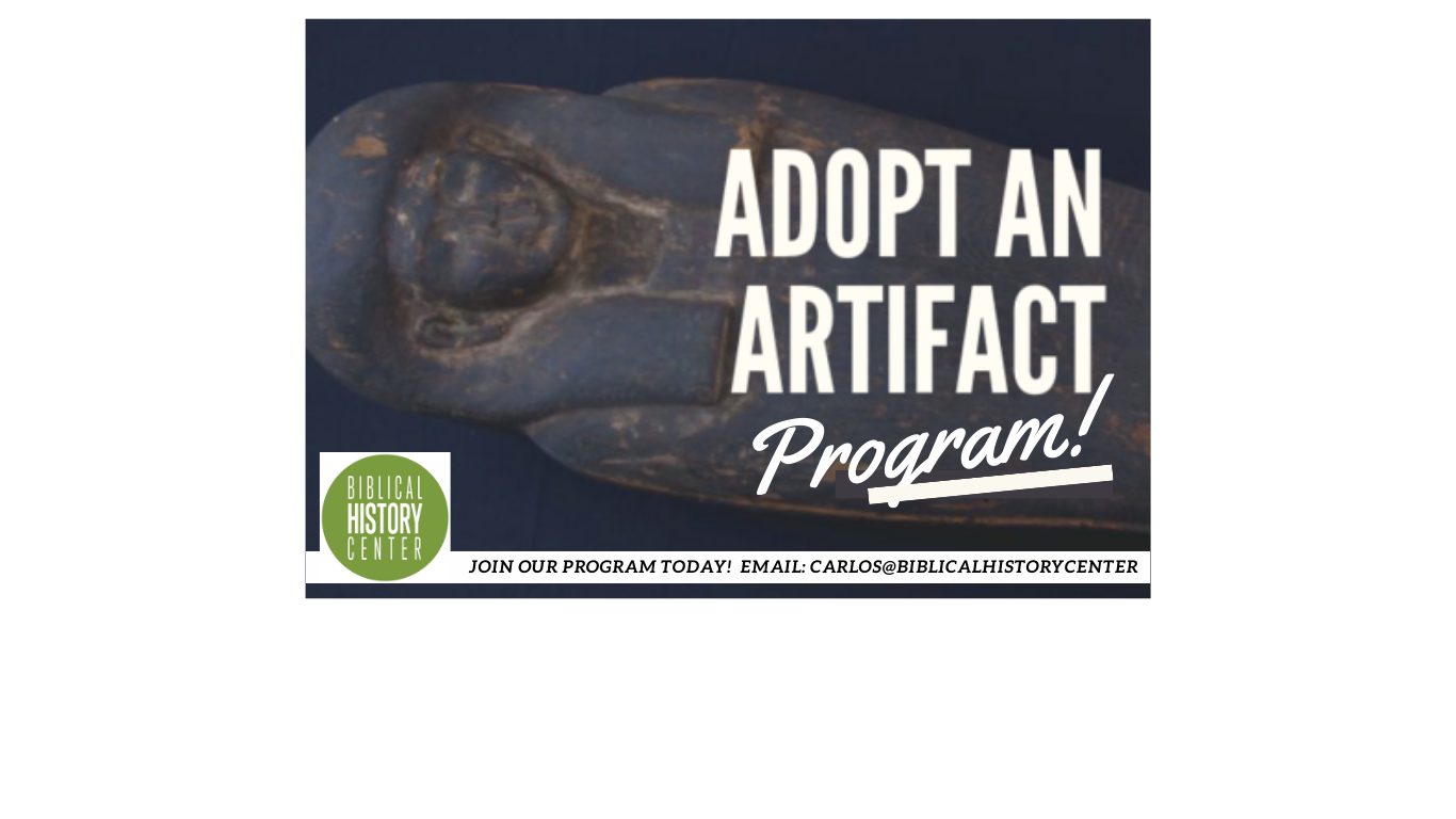 Donations / Adopt-An-Artifact Program – Biblical History Center